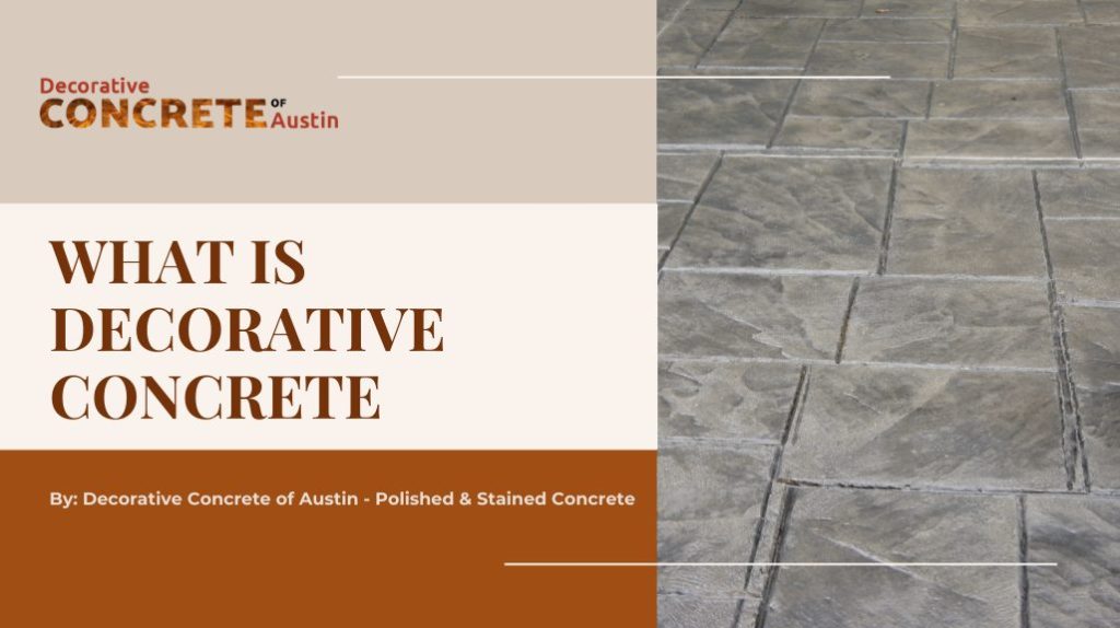 What is Decorative Concrete
